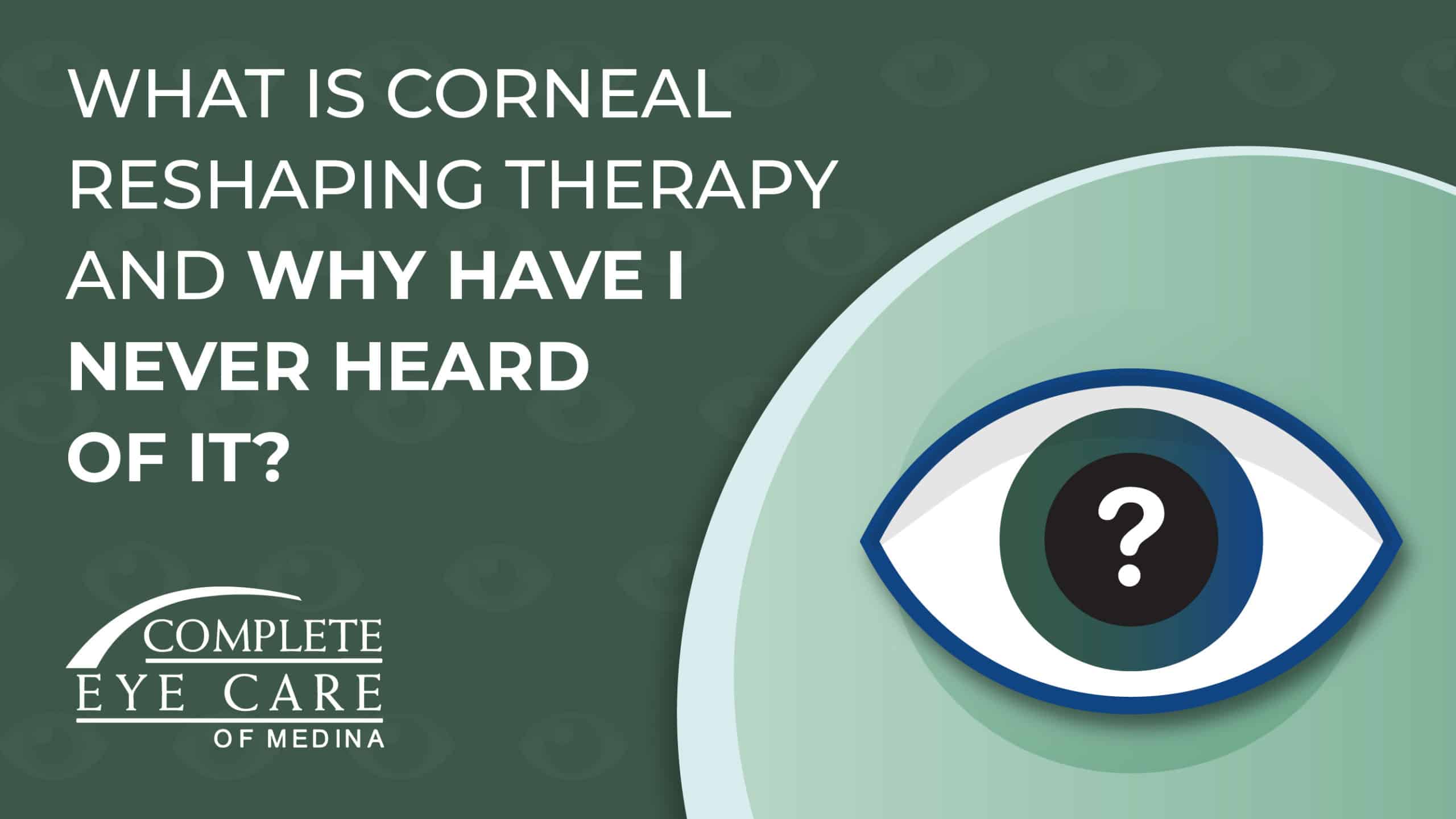 What Is Corneal Reshaping Therapy and Why Have I Never Heard Of It ...